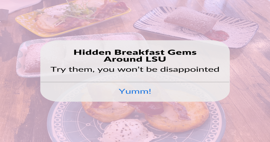 Hidden Breakfast Gems Around LSU