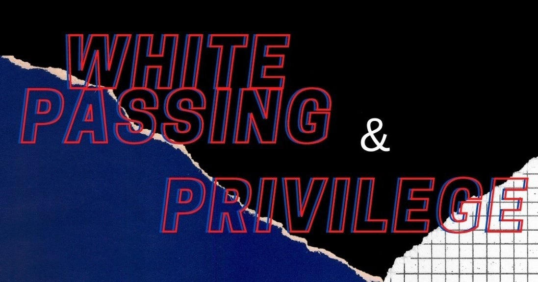 Reflections on "White-Passing and Privilege: A Discussion on Mixed-Race ...