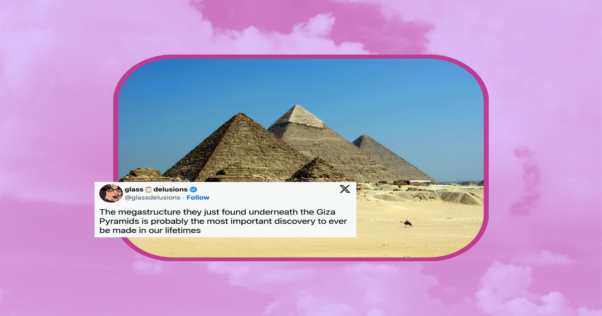 The Discovery Under Giza's Pyramids Has The Internet In Shambles